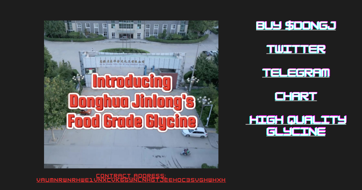 DongHua Jinlong HQ Glycine